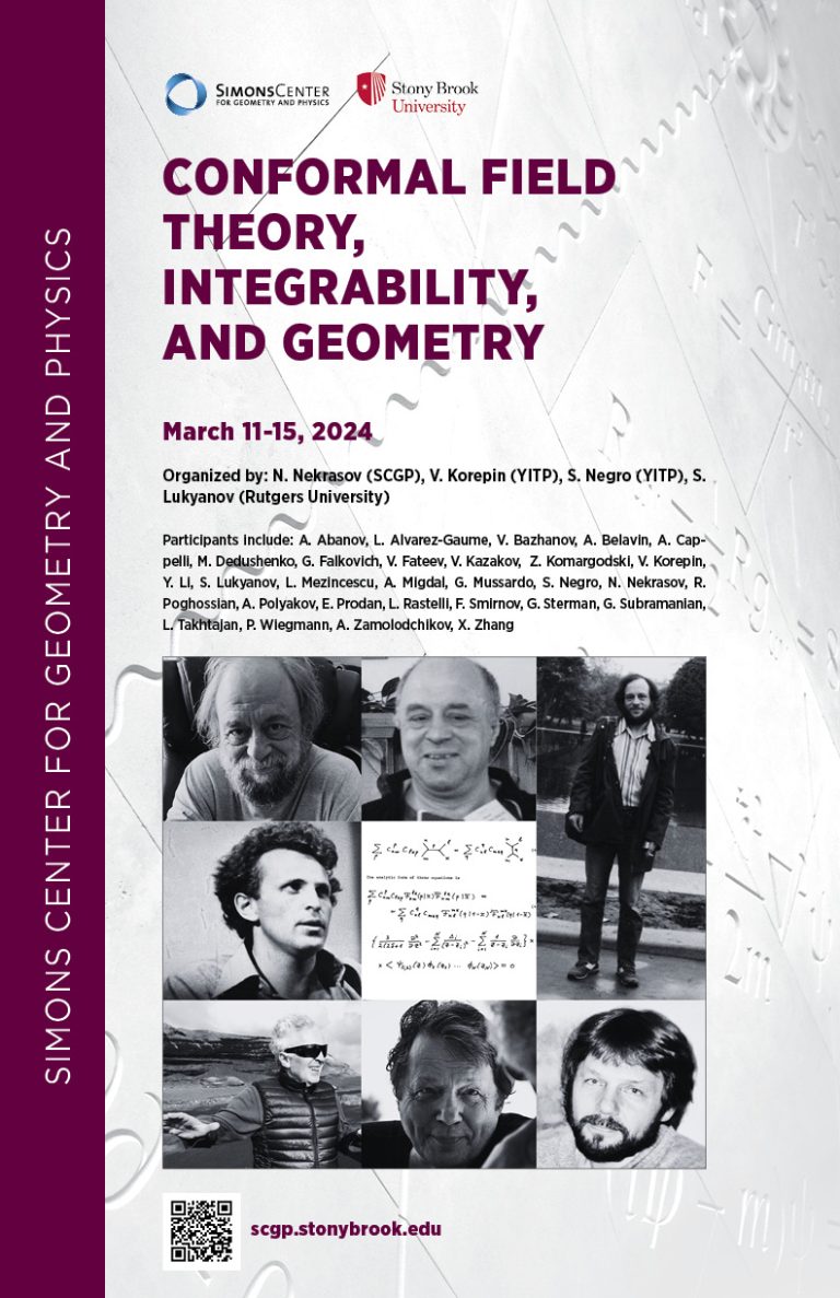 Conformal Field Theory, Integrability, and Geometry: March 11-15, 2024 – SCGP