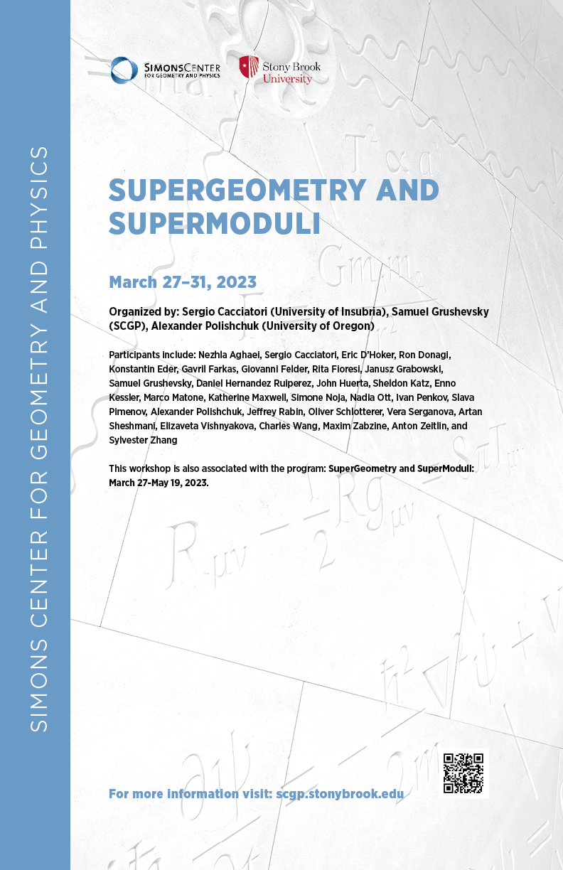 Workshop: SuperGeometry and SuperModuli: March 27-31, 2023 – SCGP