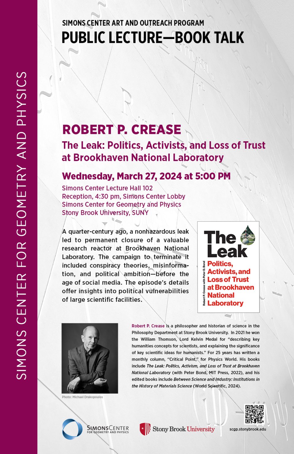 Guest Lecture–Book Talk, March 27. Robert P. Crease: “The Leak ...